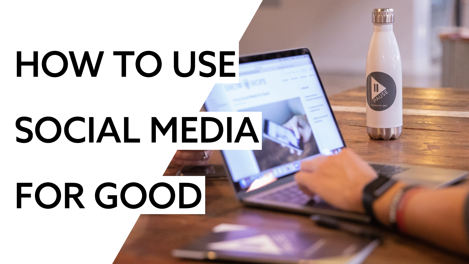 How to Use Social Media for Good — Show Hope