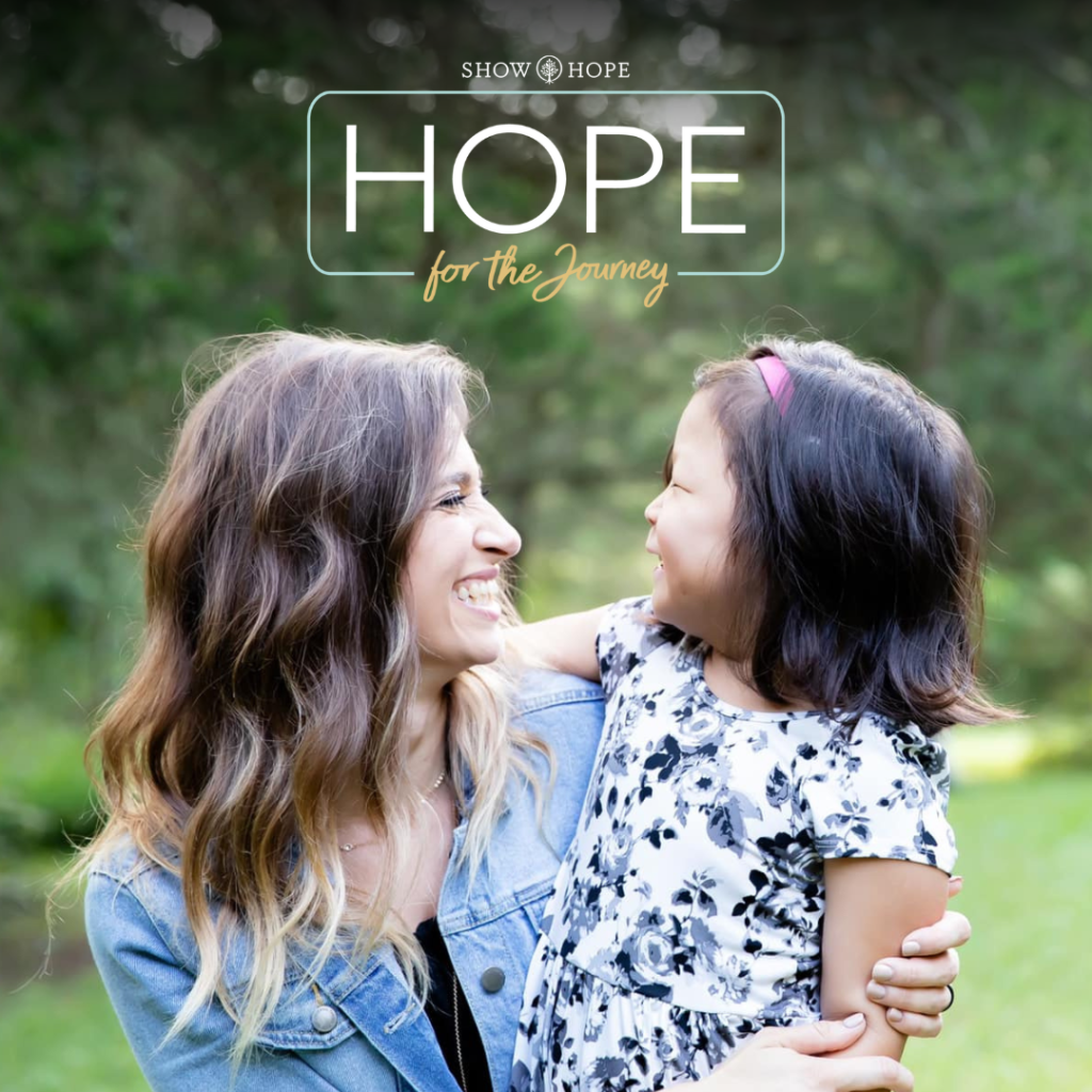 Pre and Post Adoption Support and Resources — Show Hope